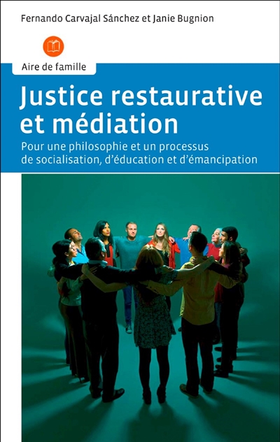 La justice restaurative, ou justice réparatrice - L'influx